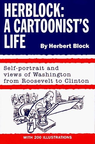 Herblock: A Cartoonist's Life by Herbert Block (1993-11-18): Herbert ...