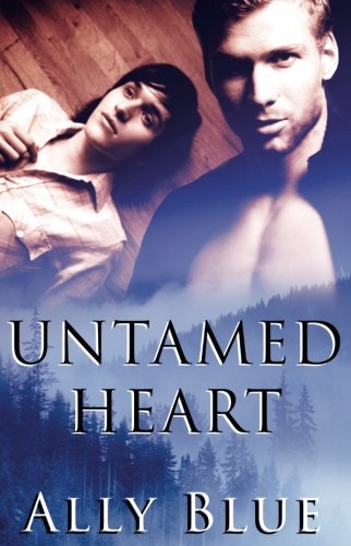 Untamed Heart: Blue, Ally: 9781605040271: Amazon.com: Books