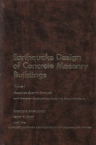 Earthquake Design of Concrete and Masonry Buildings, Vol. 1: Response ...