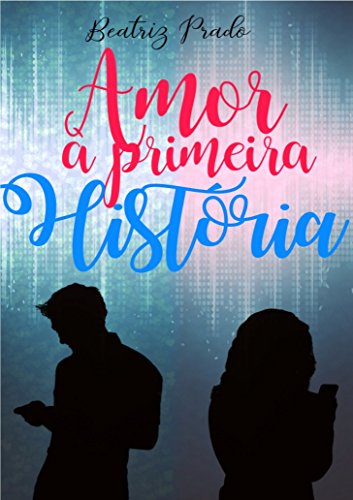 Amor à Primeira História - eBooks na Amazon.com.br