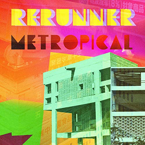 Play Metropical by ReRunner on Amazon Music