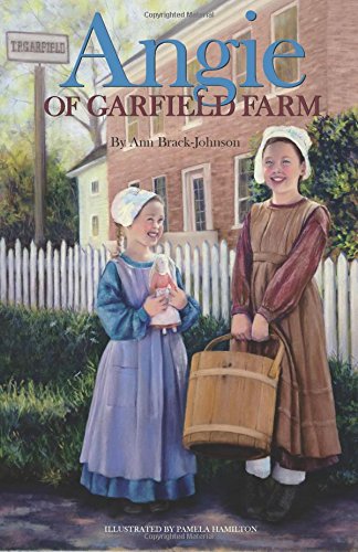Angie of Garfield Farm: Brack-Johnson, Ann, Hamilton, Pamela ...