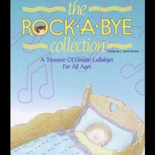 Écouter Rockabye Collection, Vol. Two (A Treasure of Unique Lullabyes ...