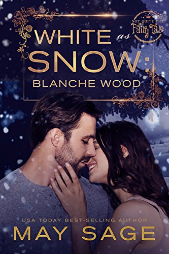 Amazon.com: White as Snow (Not Quite the Fairy Tale Book 7) eBook ...