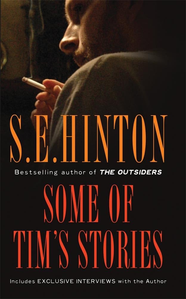 Some of Tim’s Stories (Volume 2): Hinton, S. E.: 9780806138350: Amazon ...