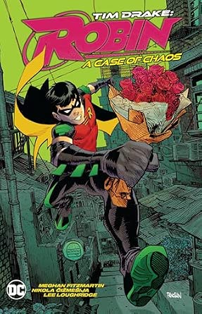 Tim Drake: Robin Vol. 2: A Case of Chaos: Fitzmartin, Meghan, Rossmo ...