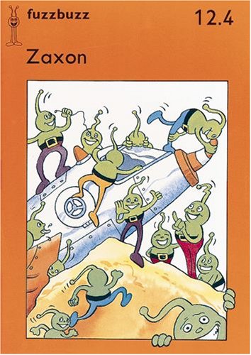 fuzzbuzz: Level 2A Storybooks: Zaxon (Fuzzbuzz: A Remedial Reading ...