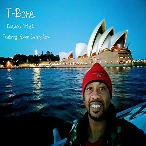 Play Everybody Doing It by T－ボーン feat. Hitman Sammy Sam on Amazon Music