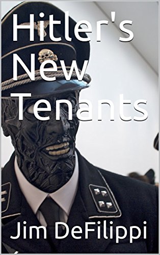Amazon.com: Hitler's New Tenants eBook : DeFilippi, Jim: Books