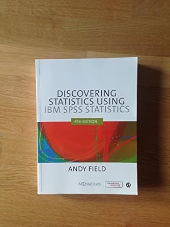 Discovering Statistics Using IBM SPSS Statistics : Field, Andy: Amazon ...