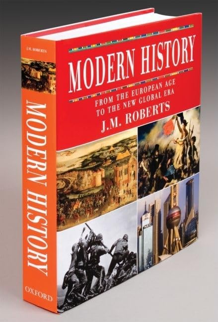 Modern History: From the European Age to the New Global Era: Roberts, J ...