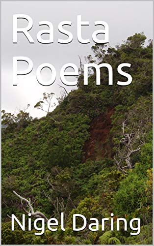 Rasta Poems eBook : Daring, Nigel: Amazon.in: Books