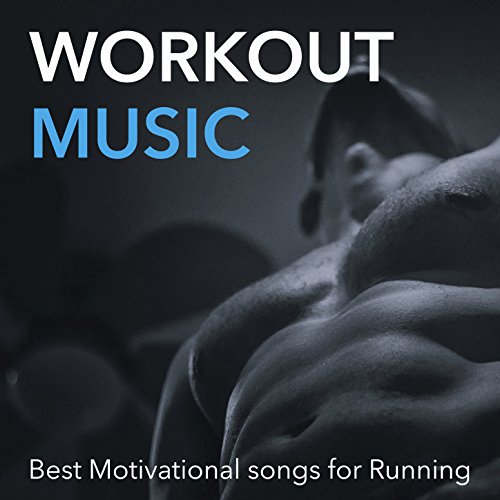 Workout Music: Best Motivational Songs for Running. Workout Songs for ...