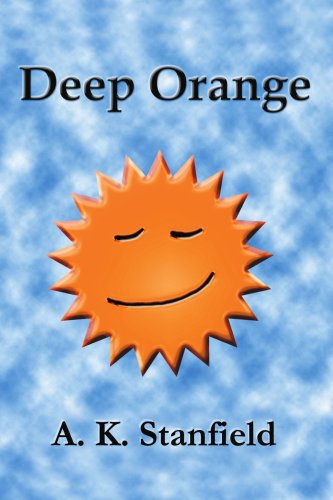 Amazon.com: Deep Orange: 9780595244140: A.K. Stanfield: Books