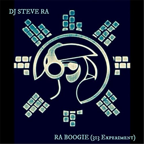 Amazon Music - DJ Steve RaのRa Boogie: 313 Experimental Project - Amazon ...