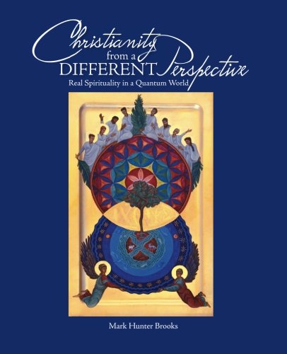 Christianity from a Different Perspective: Real Spirituality in a ...