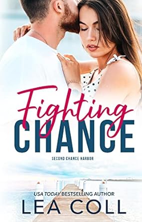 Fighting Chance: Lea Coll: 9781955586887: Amazon.com: Books