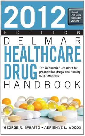 2012 Delmar Healthcare Drug Handbook: 9781133278023: Medicine & Health ...