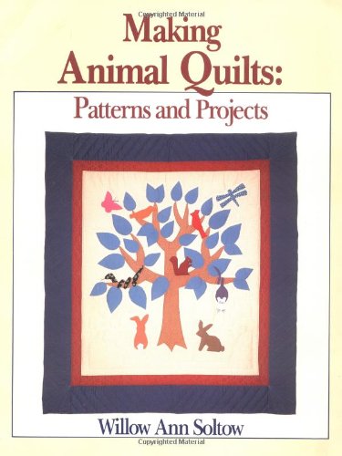 Making Animal Quilts: Patterns and Projects: Amazon.co.uk: Sirch ...