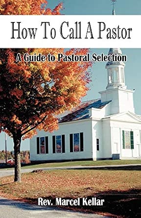 How To Call A Pastor : Kellar, Marcel: Amazon.ca: Books