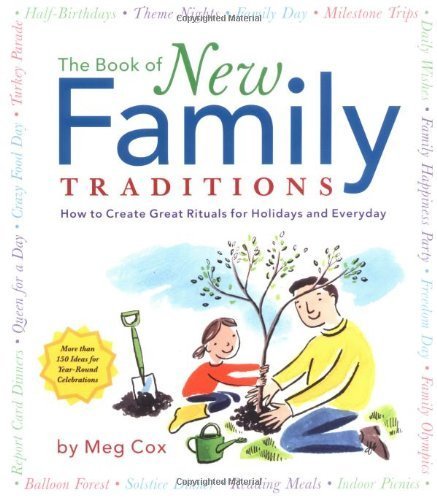 Amazon.com: The Book of New Family Traditions: How to Create Great ...