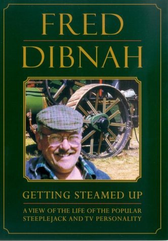 Amazon.com: Fred Dibnah - Getting Steamed Up : Movies & TV