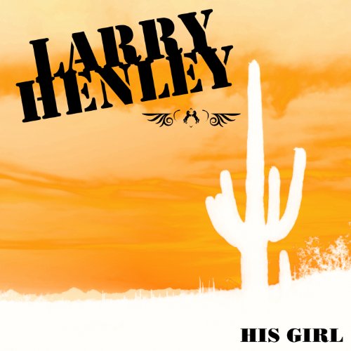 Reproducir His Girl de Larry Henley en Amazon Music