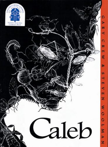 Caleb: Crew, Gary, Woolman, Steven: 9781863742481: Amazon.com: Books