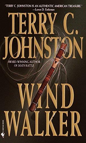 Wind Walker by Terry C. Johnston (2002-03-26): Terry C. Johnston ...