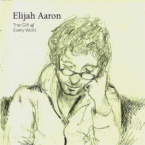 Amazon.com: The Gift of Every Word : Elijah Aaron: Digital Music