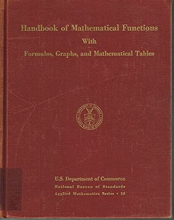 Handbook of Mathematical Functions with Formulas Graphs and ...