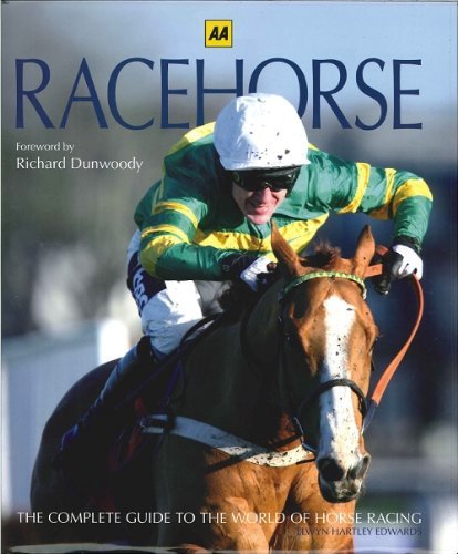 Racehorse : The Complete Guide to the World of Horse Racing: Edward ...