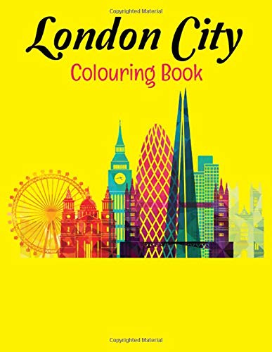 Buy London City Colouring Book: Our Famous London City Colouring Book ...