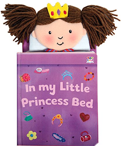 In My Little Princess Bed : Top That Publishing: Amazon.co.uk: Books