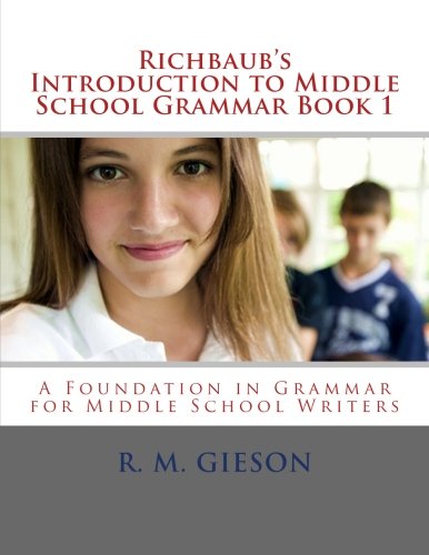 Amazon.com: Richbaub's Introduction to Middle School Grammar Book 1: A ...