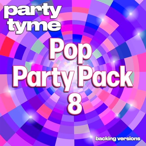 Amazon Music - Party TymeのPop Party Pack 8 - Party Tyme (Backing ...
