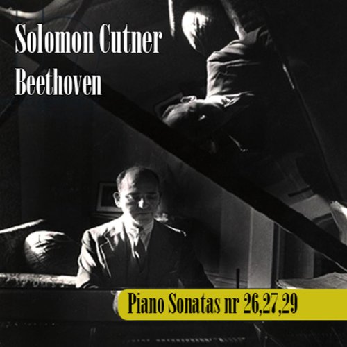 Play Ludwig Van Beethoven : Piano Sonatas No. 26,27 & 29 by Solomon ...