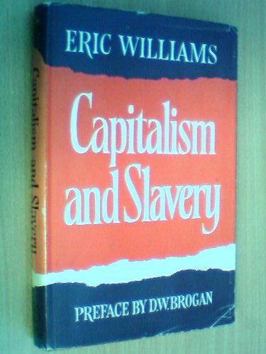 Capitalism & Slavery: Eric Williams: Amazon.com: Books