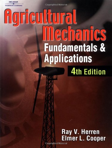 Agricultural Mechanics: Fundamentals & Applications: Herren, Dr. Ray V ...