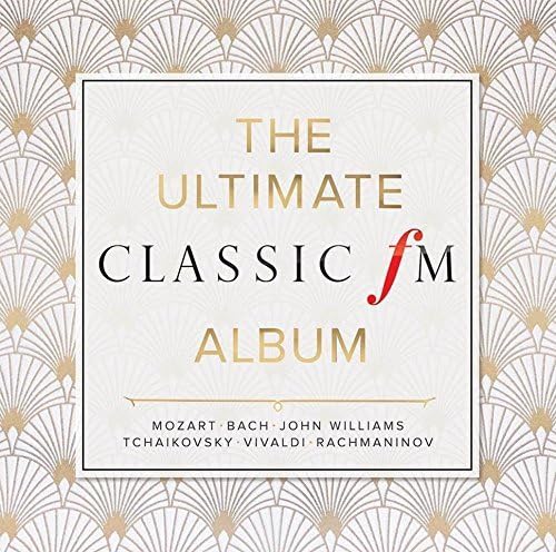 The Ultimate Classic FM Album: Amazon.co.uk: CDs & Vinyl