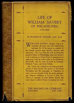 Life of William Savery of Philadelphia,: 1750-1804,: TAYLOR, Francis R ...