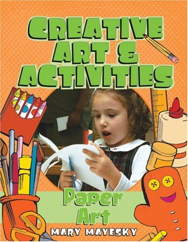 Amazon.com: Creative Art & Activities: Paper Art (Creative Art and ...