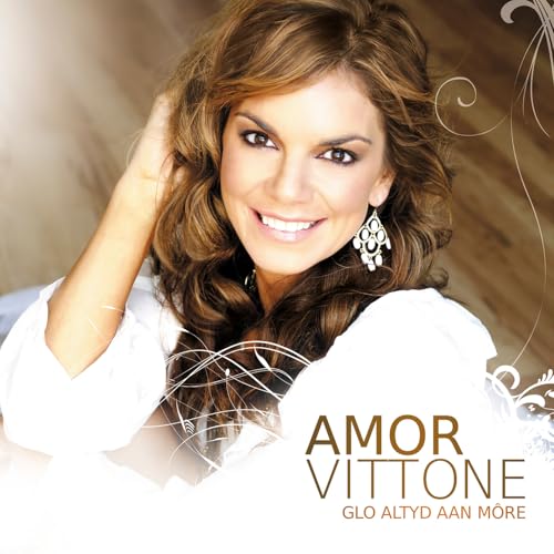Amazon MusicでAmor VittoneのGlo Altyd Aan Môreを再生する