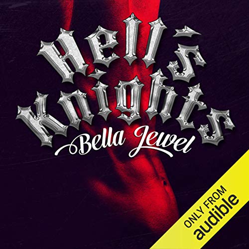 Amazon.com: Hell's Knights (Audible Audio Edition): Bella Jewel, Carly ...