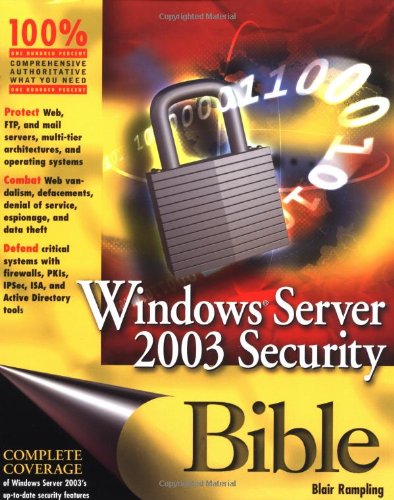 Windows Server 2003 Security Bible: Rampling, Blair: 9780764549120: Amazon.com: Books