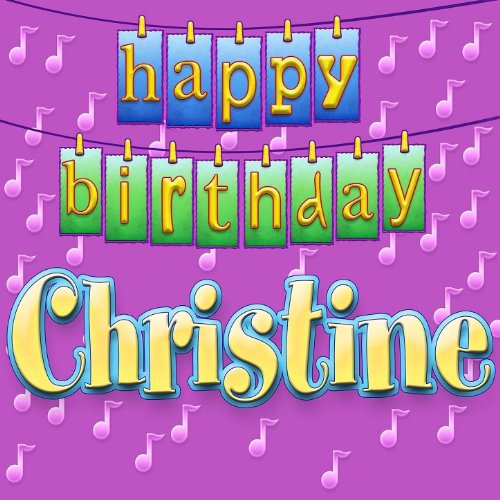 Amazon.com: Happy Birthday Christine : Ingrid DuMosch: Digital Music