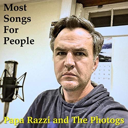 Play Most Songs for People by Papa Razzi and the Photogs on Amazon Music