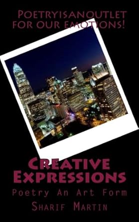 Creative Expressions: Poetry An Art Form : Amazon.in: Books