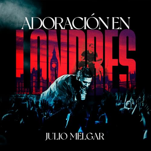 Adoración en Londres (Medley) by Julio Melgar on Amazon Music - Amazon.com