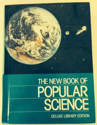 The New Book of Popular Science Deluxe Library Edition Volume 1 ...
